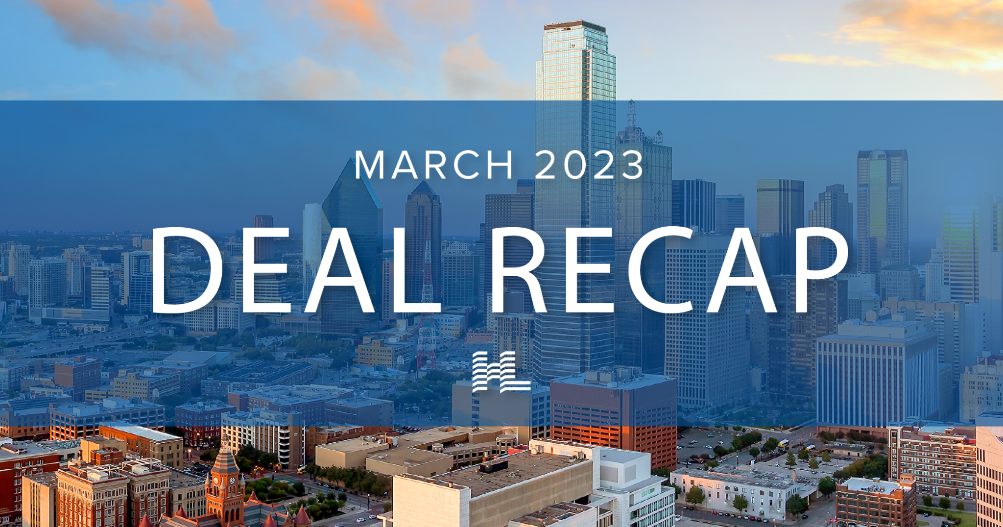 HLC Deals - March 2023 Recap - Holt Lunsford Commercial