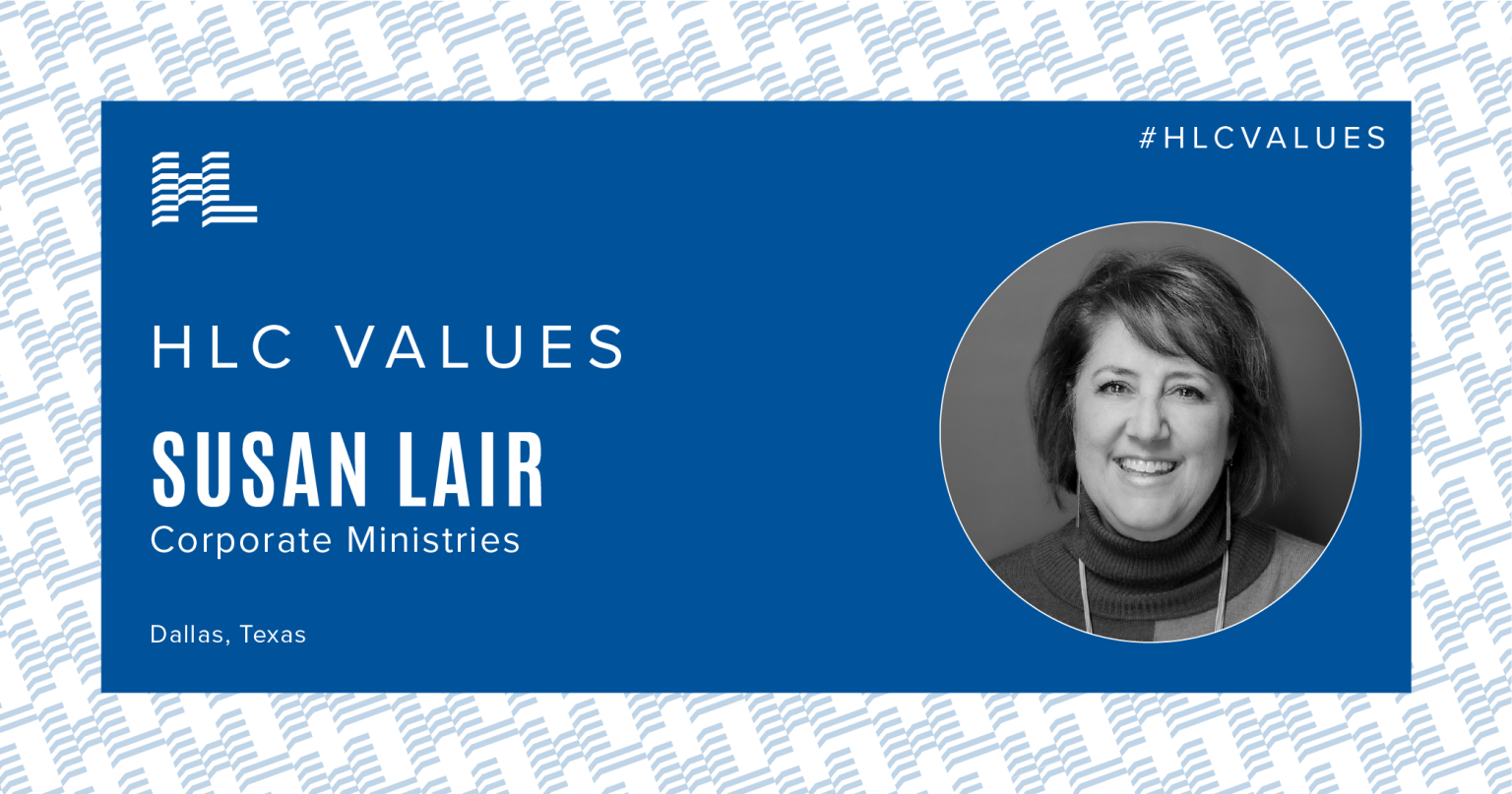 HLC Values Susan Lair, Corporate Ministries - Holt Lunsford Commercial