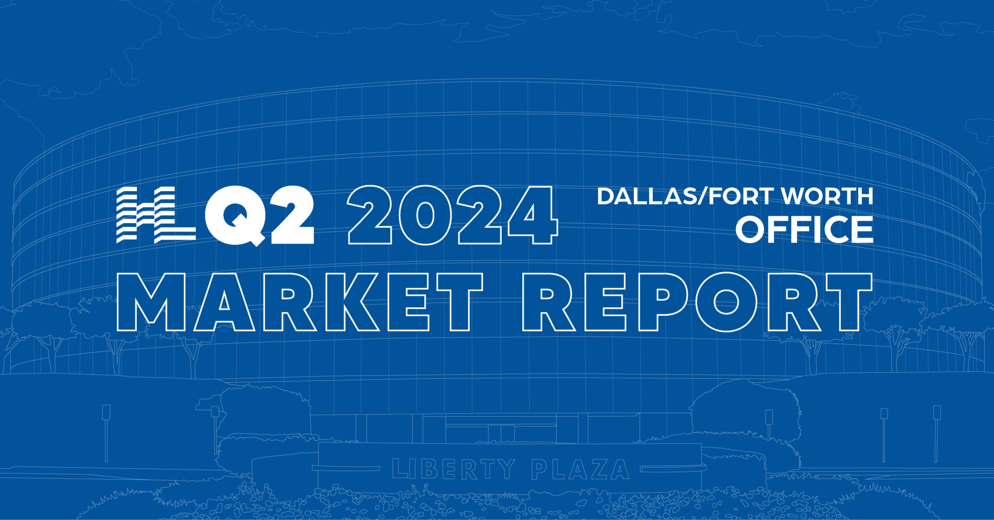 Q2 2024 DFW Office Market Report - Holt Lunsford Commercial
